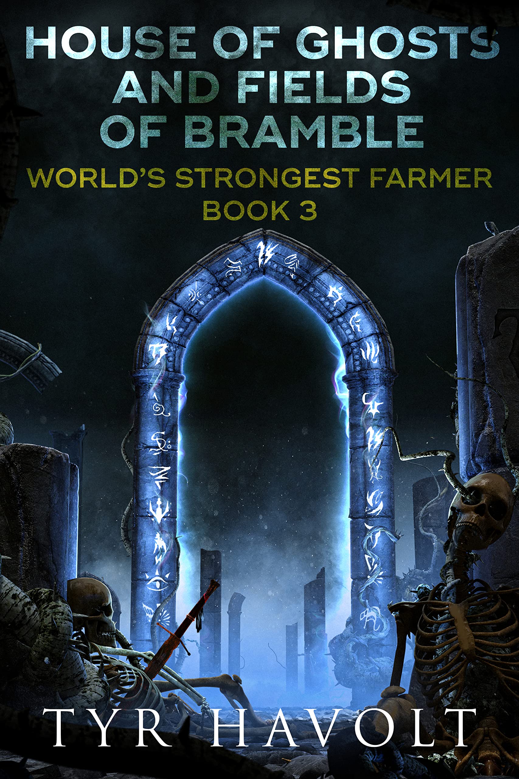World's Strongest Farmer House of Ghosts and Fields of Bramble by Tyr ...