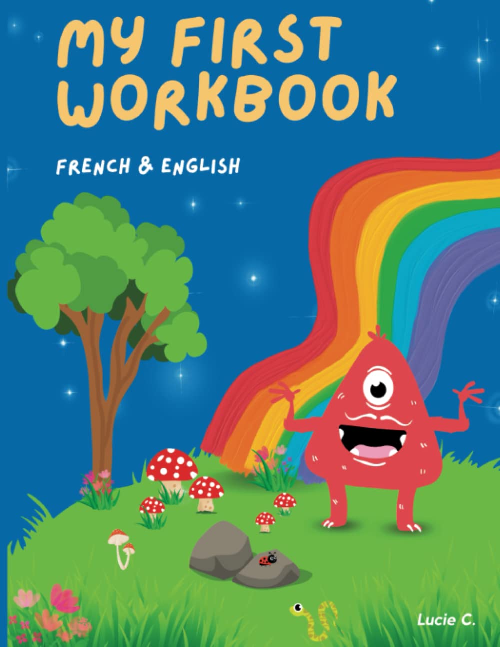 My First Workbook In French and English.: Introducing the bilingual ...