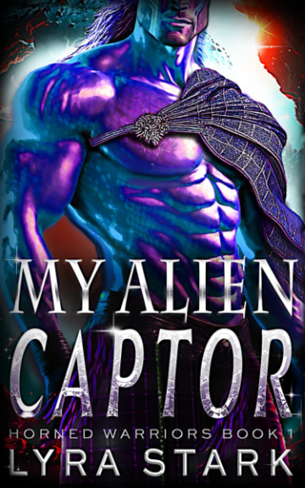 My Alien Captor (Horned Warriors) by Lyra Stark | Goodreads