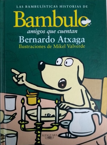 Bambulo, amigos que cuentan (Bambulo, #3) by Bernardo Atxaga | Goodreads