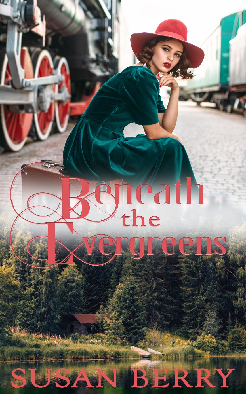 Beneath the Evergreens by Susan Berry | Goodreads