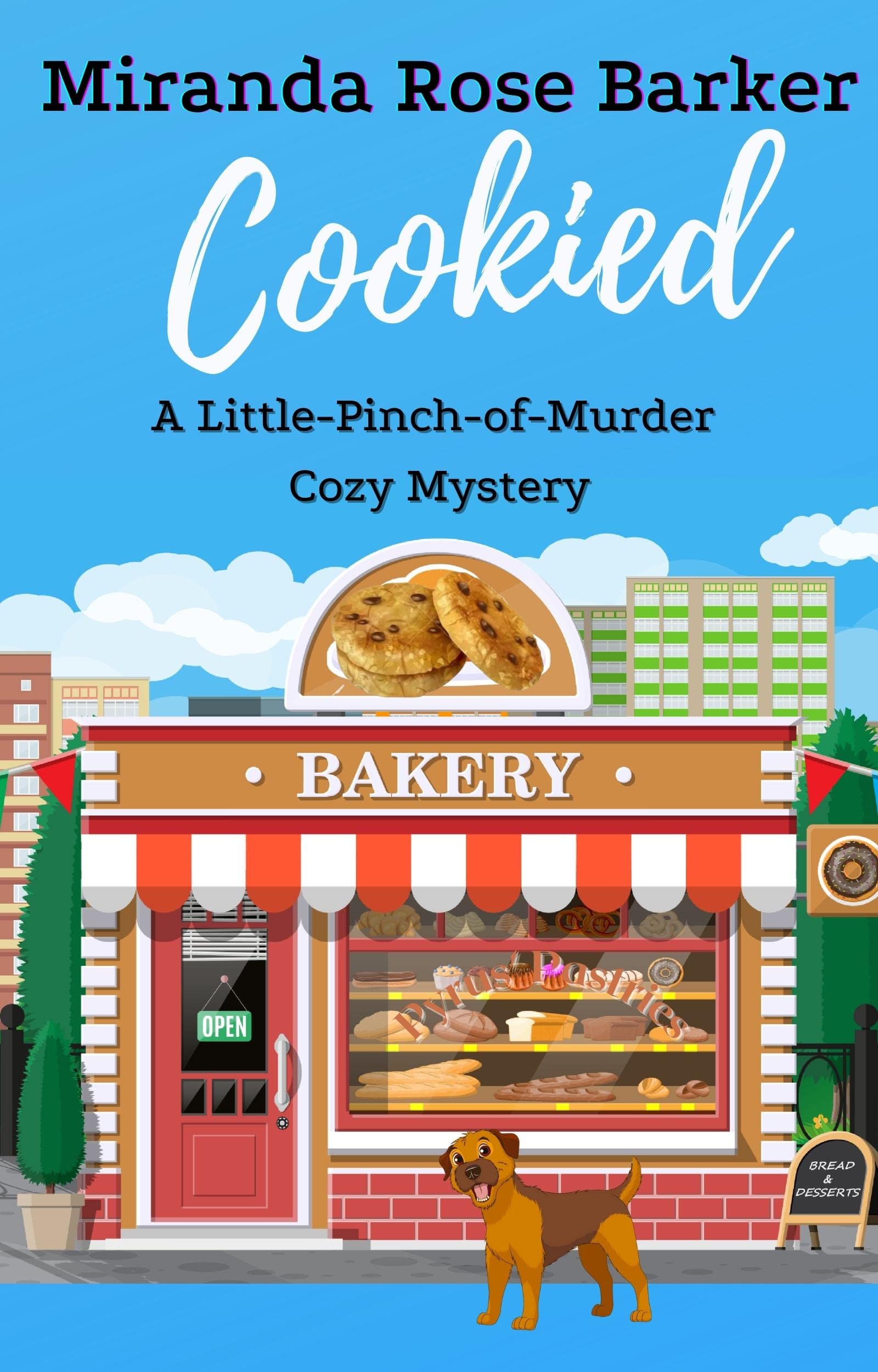 Cookied (Little-Pinch-of-Murder #2) by Miranda Rose Barker | Goodreads