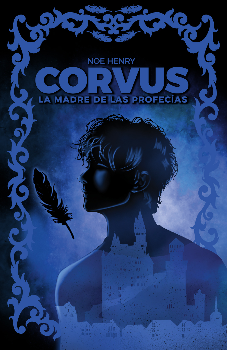 La madre de las profecías (CORVUS, #2) by Noe Henry | Goodreads