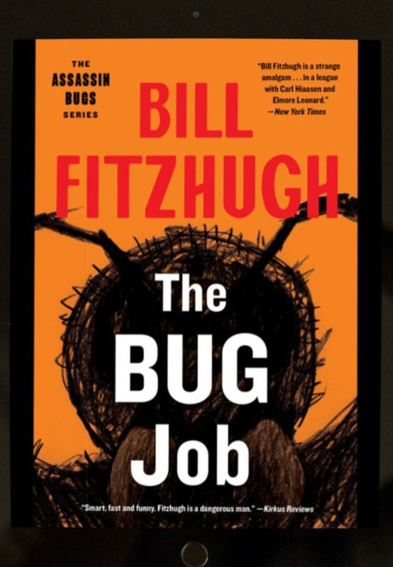 The Bug Job by Bill Fitzhugh | Goodreads