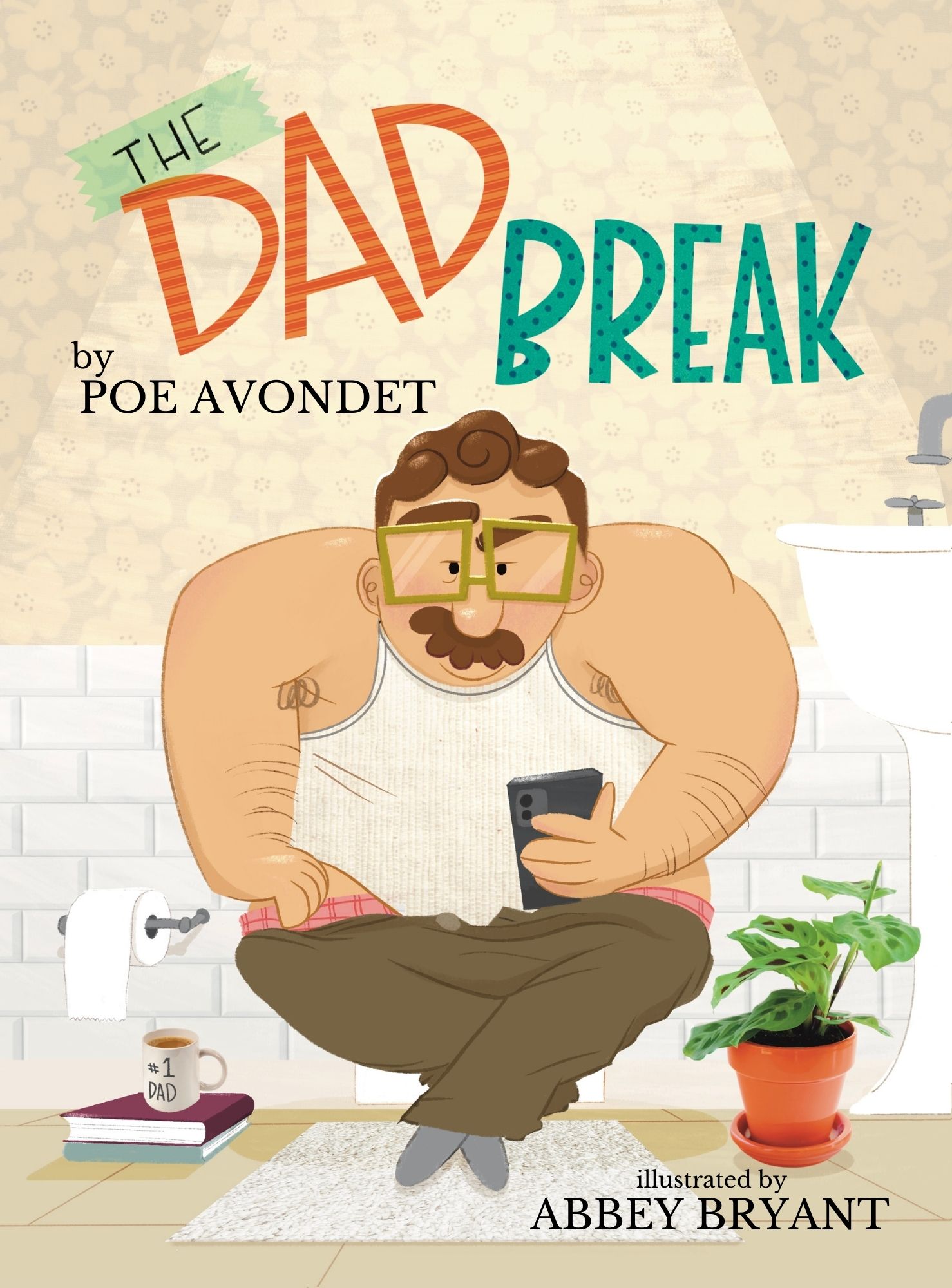 The Dad Break by Poe Avondet | Goodreads