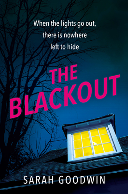 The Blackout by Sarah Goodwin | Goodreads