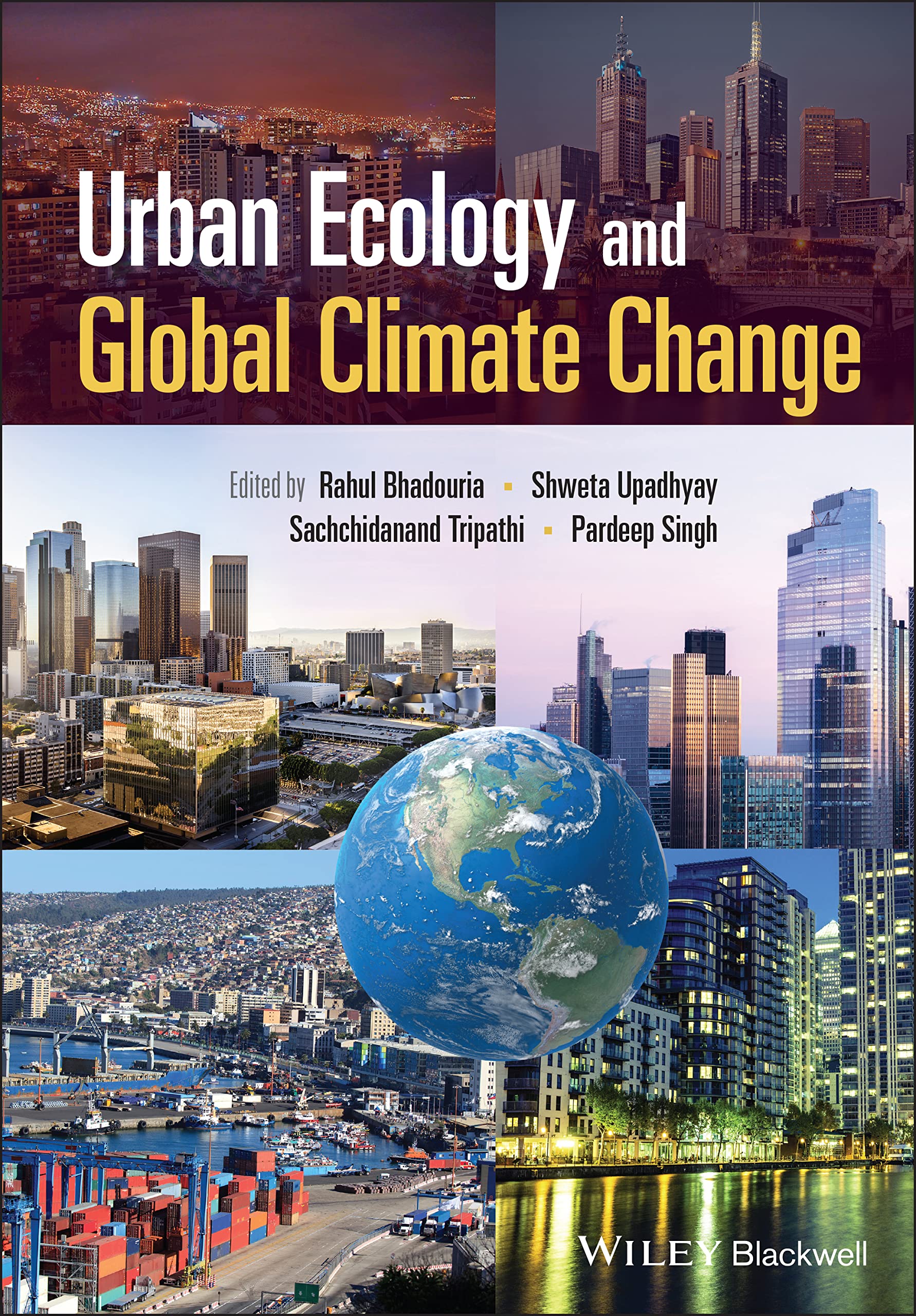 Urban Ecology and Global Climate Change by Rahul Bhadouria | Goodreads
