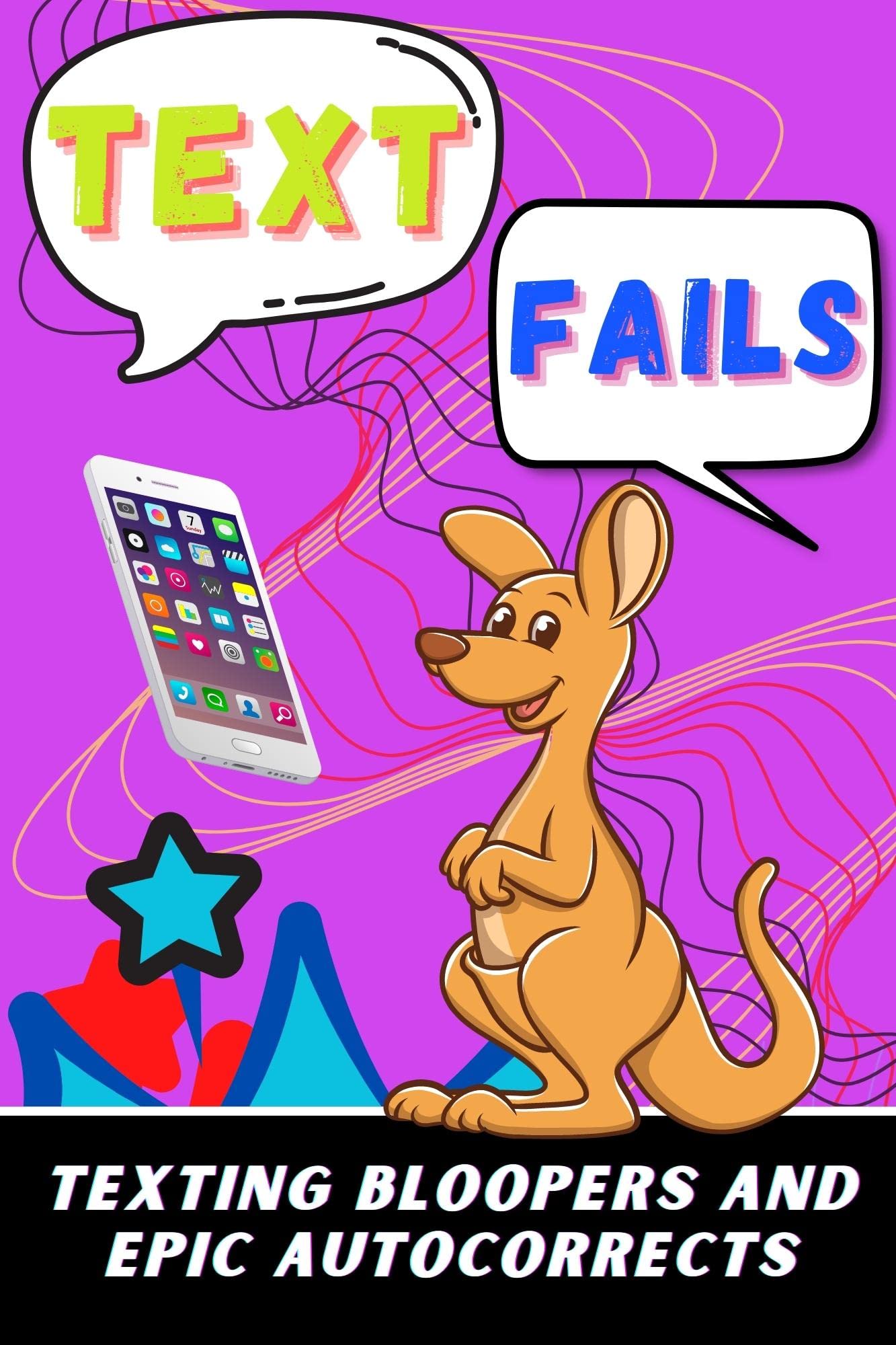 Text Fails: Texting Bloopers And Epic Autocorrects by Lolzz Press ...