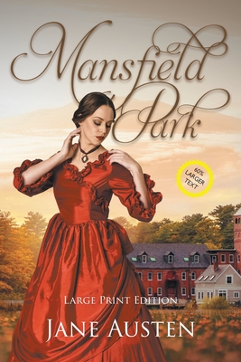 Mansfield Park (Large Print, Annotated): Large Print Edition by Jane Austen | Goodreads