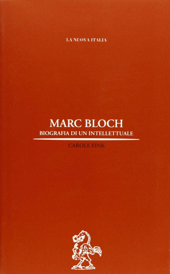 Marc Bloch: A Life in History by Carole Fink | Goodreads