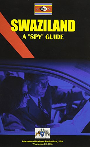 Swaziland: A Spy Guide by Ibp Usa | Goodreads