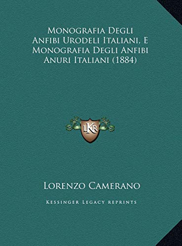 Monografia Degli Anfibi Urodeli Italiani, E Monografia Degli Anfibi ...