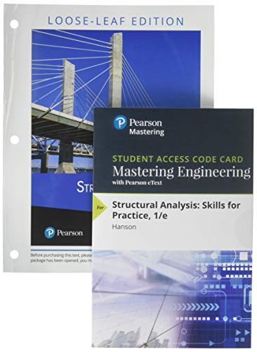 Structural Analysis: Skills for Practice, Student Value Edition + Mastering Engineering with ...