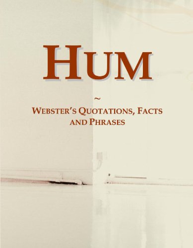 Hum: Webster's Quotations, Facts and Phrases by Icon Group ...