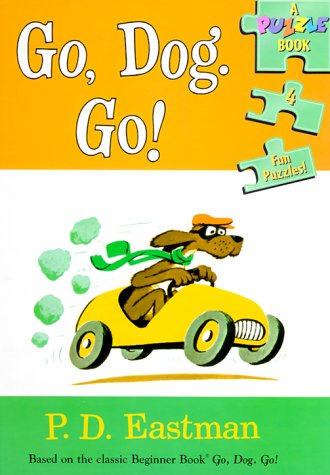 Go, Dog. Go! Puzzle Book by P.D. Eastman | Goodreads