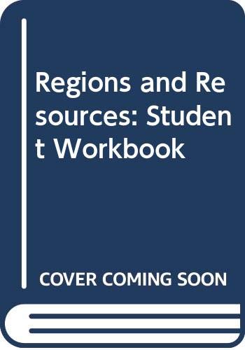 Regions and Resources: Student Workbook by unknown author | Goodreads