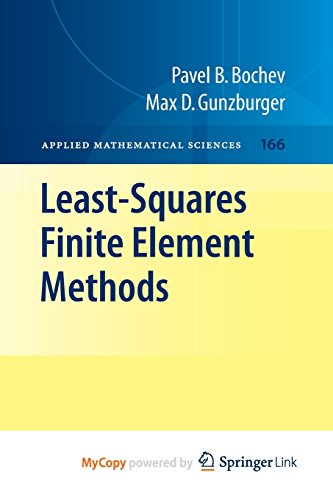 Least Squares Finite Element Methods By Pavel B Bochev Goodreads