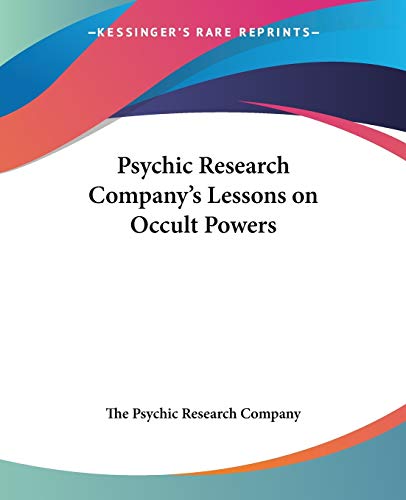 Psychic Research Company's Lessons on Occult Powers by The Psychic ...