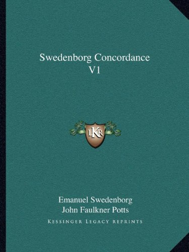 Swedenborg Concordance V1 by Emanuel Swedenborg | Goodreads