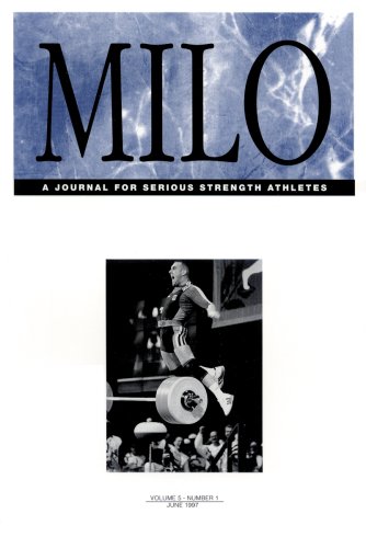MILO: A Journal for Serious Strength Athletes, Vol. 5, No. 1 by ...