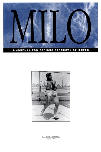 MILO: A Journal for Serious Strength Athletes, Vol. 6, No. 1 by ...