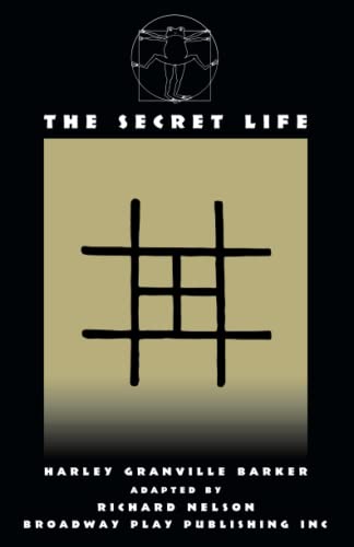 The Secret Life by Harley Granville-Barker | Goodreads