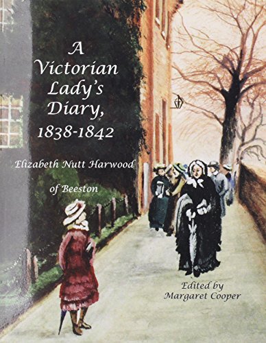 A Victorian Lady's Diary 1838-1842 by Elizabeth Nutt Harwood | Goodreads