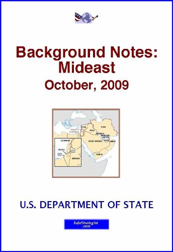 Background Notes: Mideast, October, 2009 by U.S. Department of State ...