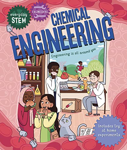 Everyday STEM Engineering―Chemical Engineering by Jenny Jacoby | Goodreads