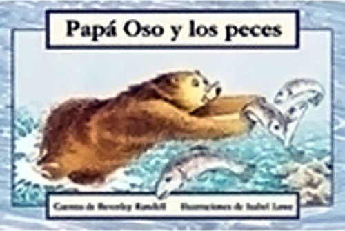 Papá Oso y los peces (Father Bear Goes Fishing): Leveled Reader 6pk ...