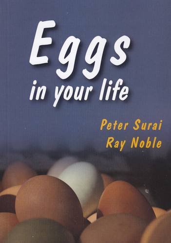 Eggs in Your Life by Peter Surai | Goodreads