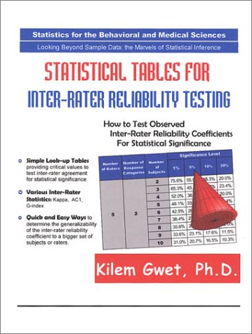 Statistical Tables for Inter-Rater Reliability Testing by KILEM GWET ...