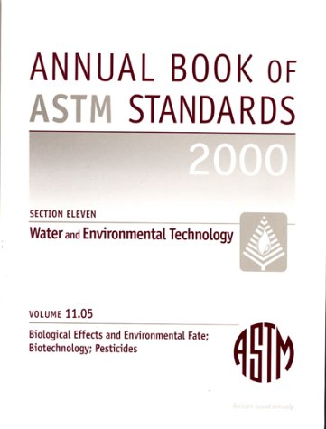 Annual Book of Astm Standards 2000: Section 11 : Water and ...