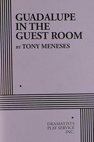 Guadalupe in the Guest Room by Tony Meneses | Goodreads