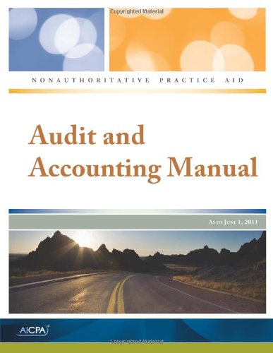 Audit and Accounting Manual by American Institute of CPAs | Goodreads