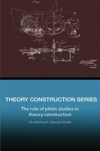 Theory Construction Series: The Role of Pilot Studies In Theory ...