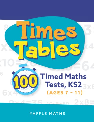 Times Tables: 100 Timed Maths Tests, KS2 by Yaffle Maths | Goodreads