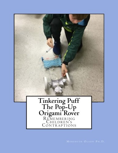 Tinkering Puff The Pop-Up Origami Rover: Remembering Children's ...