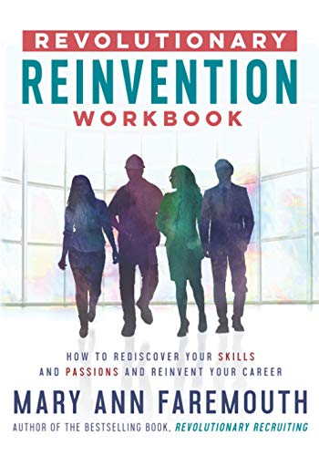 Revolutionary Reinvention Workbook: How to rediscover your skills and ...