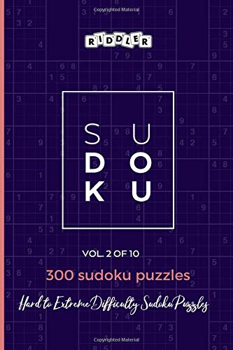 300 Sudoku Puzzles Hard to Extreme Difficulty by Riddler Books | Goodreads