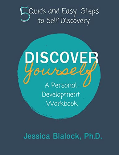 Discover Yourself: A Personal Development Workbook: A Personal ...