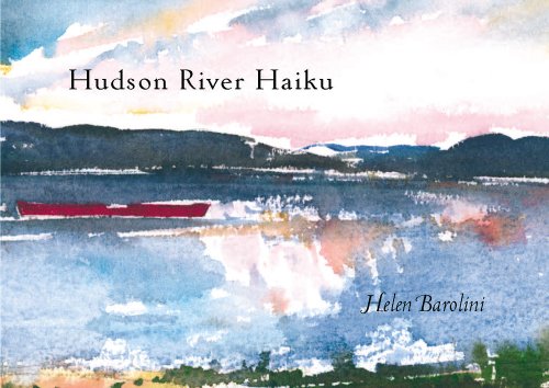Hudson River Haiku by Helen Barolini | Goodreads