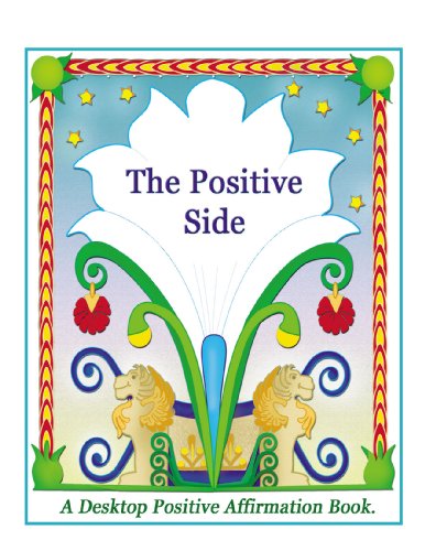 The Positive Side, A Desktop Positive Affirmation Book by Carolyn ...
