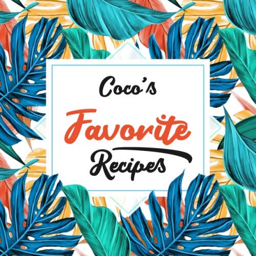Coco's Favorite Recipes: Blank Cookbook - Make Her Smile With This Cute ...
