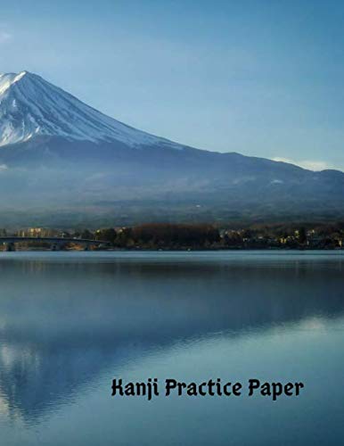 Kanji Practice Paper: Genkouyoushi Japanese Lettering Notebook Workbook ...