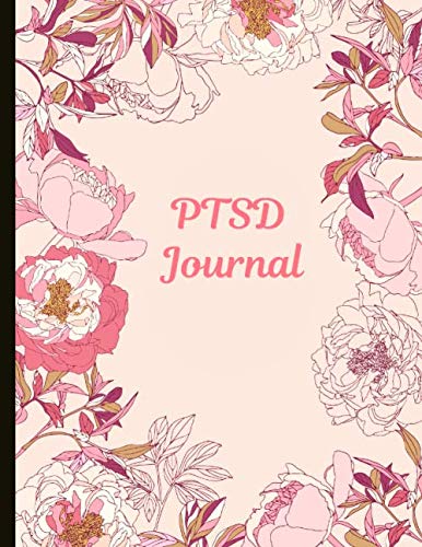 PTSD Journal: Beautiful Journal for PTSD Sufferers With Symptom ...