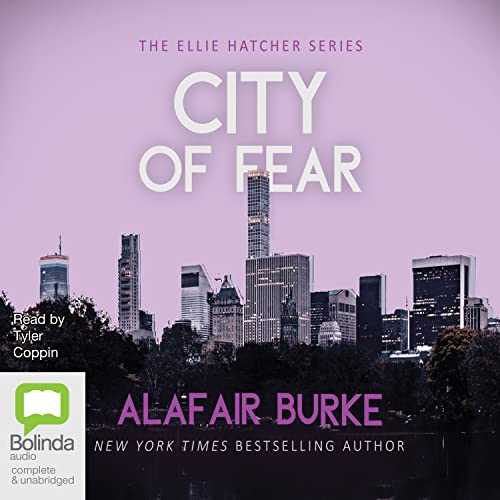 City of Fear (Ellie Hatcher) by Alafair Burke | Goodreads