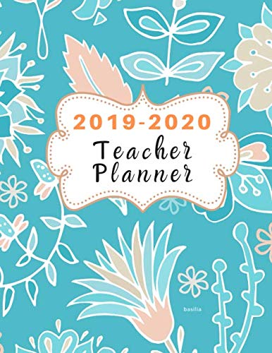 2019-2020 Teacher Planner Basilia: Dated Lesson Plan Book/Teacher ...