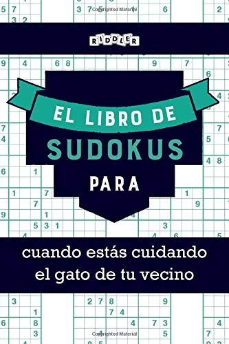 El libro de Sudokus para cuando estás cuidando el gato de tu vecino by ...
