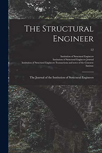 The Structural Engineer; the Journal of the Institution of Structural ...